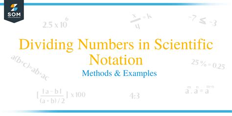 Dividing Numbers In Scientific Notation Technique And Examples