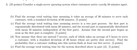 Solved 3 25 Points Consider A Single Server Queueing