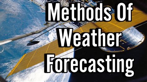 Weather Forecasting Concept And Methods Of Weather Forecasting