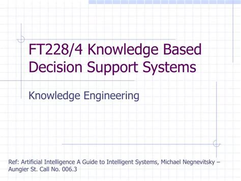 PPT FT Knowledge Based Decision Support Systems PowerPoint Presentation ID