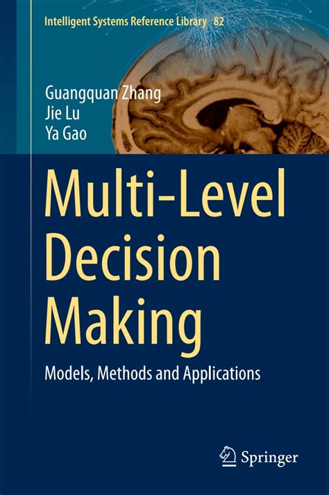 Multi Level Decision Making Models Methods And Applications