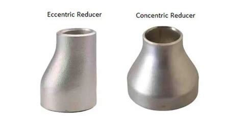 Eccentric Vs Concentric Reducers Which One To Choose For Your Piping System Metleader