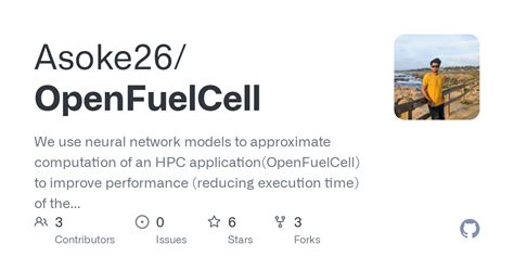 Github Asoke Openfuelcell We Use Neural Network Models To Approximate Computation Of An Hpc