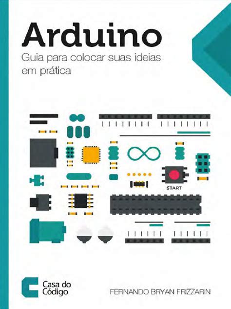 Pdf Arduino Guia Para Colocar Suas Ideias Em Pratica Casa Do Codigo