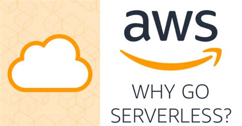 Aws Why Go Serverless Db Services
