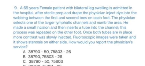 A 69 Years Female Patient With Bilateral Leg Swelling Is Admitted In The