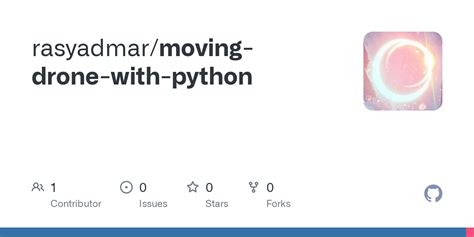 GitHub Rasyadmar Moving Drone With Python