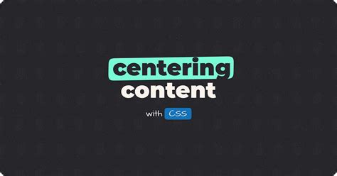8 Ways To Center Content With Css Medium