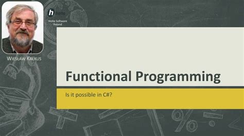 Wiesław Kałkus C Functional Programming Ppt