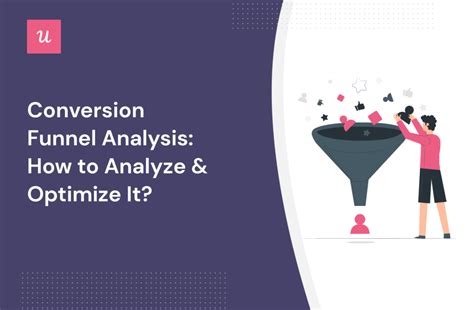 Conversion Funnel Analysis How To Analyze And Optimize It