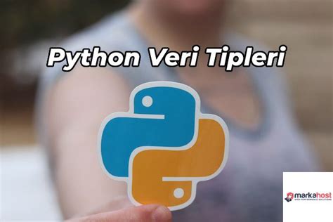 python veri tipleri programlama dünyasında ne İşe yararlar