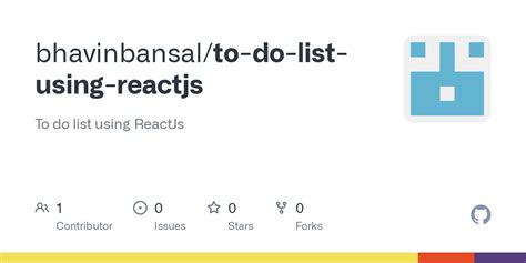 Github Bhavinbansal To Do List Using Reactjs To Do List Using Reactjs