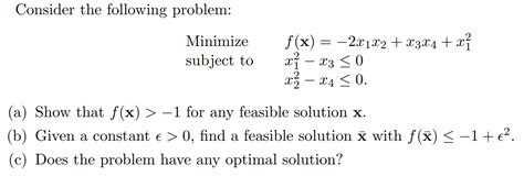 Solved Consider The Following Problem Minimize Subject To Chegg