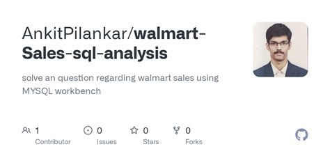 Github Ankitpilankarwalmart Sales Sql Analysis Solve An Question Regarding Walmart Sales