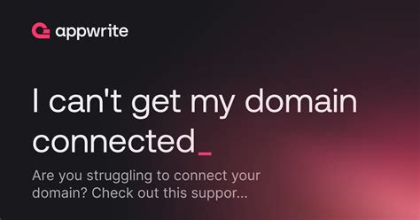 i can t get my domain connected threads appwrite