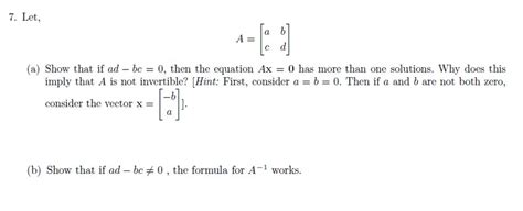 Solved Let A Show That If Ad Bc Then The Equation Chegg