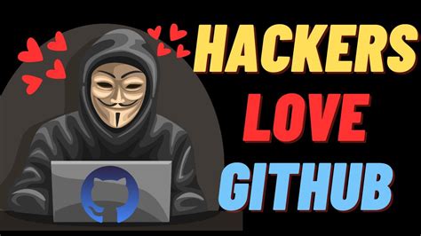 Why Hackers Love Github Explain Github Youtube
