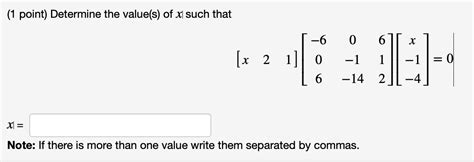 Solved 1 Point Determine The Values Of X∣ Such That