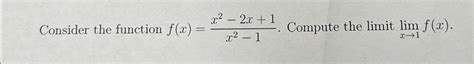 solved consider the function f x x2 2x 1x2 1 ﻿compute the