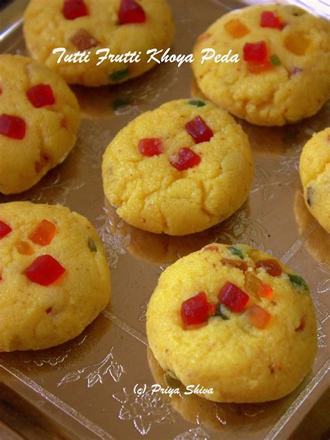 Tutti Frutti Khoya Peda Mango Mawa Peda Priya Kitchenette