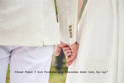 Hikmah Malam Jenis Pernikahan Yang Diharamkan Dalam Islam Apa Saja Hajinews Co Id