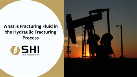Understanding Fracturing Fluid And Its Role In Hydraulic Fracturing