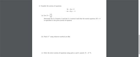 Solved 3 Consider The System Of Equations 3x−2y−4x3y2−1