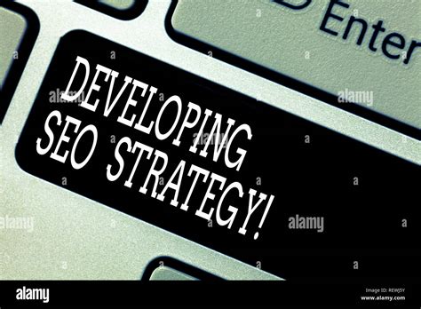 Text Sign Showing Developing Seo Strategy Conceptual Photo Process Of Tailoring Your Website At