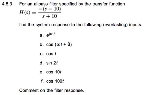 Solved For An All Pass Filter Specified By The Transfer