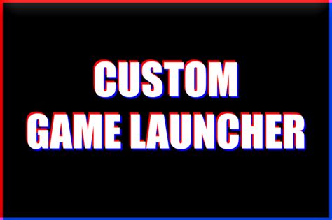 Create Your Own Launcher For Your Game By Hadoken501 Fiverr