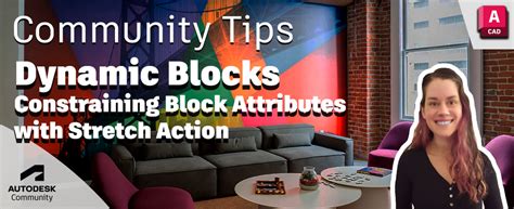 Dynamic Blocks Constraining Block Attributes With Stretch Action