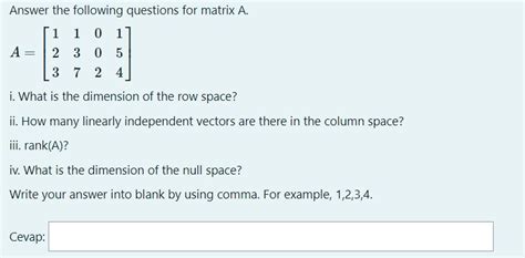Solved Answer The Following Questions For Matrix A Chegg Com