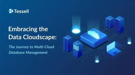 embracing the data cloudscape the journey to multi cloud database