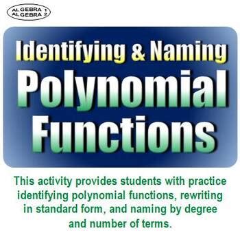 Identifying And Naming Polynomial Functions By Algebra And Geometry Activities