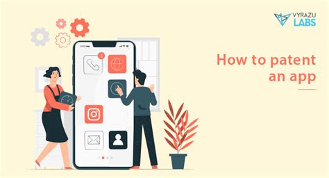 Learn How To Patent An App Idea With Ease