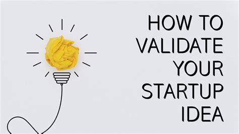How To Validate Your Startup Idea
