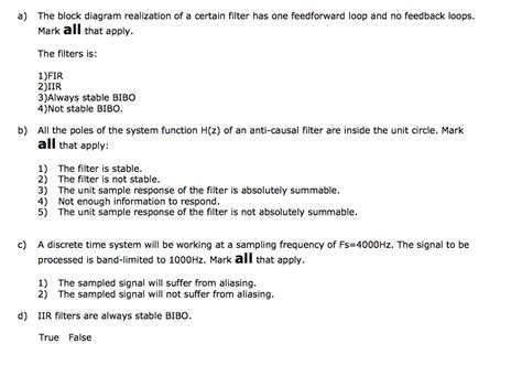 Solved The Block Diagram Realization Of A Certain Filter Has Chegg