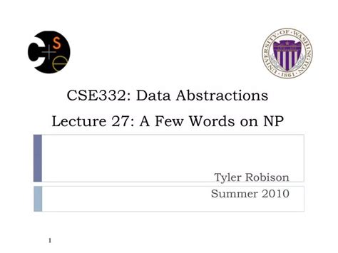 Ppt Cse332 Data Abstractions Lecture 27 A Few Words On Np