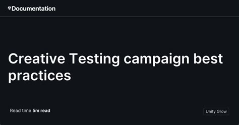 Creative Testing Campaign Best Practices • Unity Grow