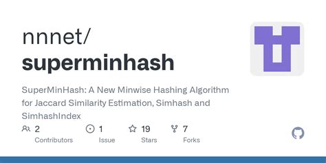 Github Nnnetsuperminhash Superminhash A New Minwise Hashing Algorithm For Jaccard