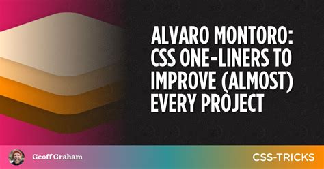 420 web concepts on linkedin alvaro montoro css one liners to improve almost every project