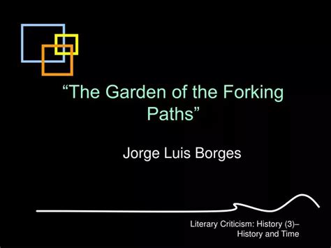 ppt “the garden of the forking paths” powerpoint presentation free