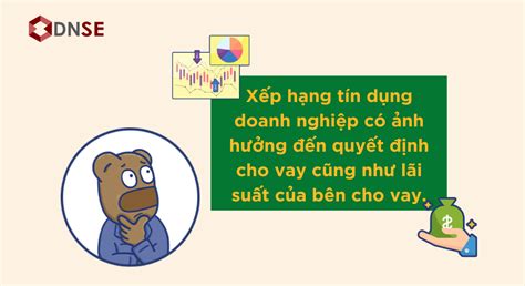Xếp hạng tín dụng doanh nghiệp là gì Ai cần hiểu về xếp hạng tín dụng BUFF Đầu tư Tích