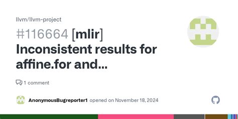 Mlir Inconsistent Results For Affinefor And Memrefstore · Issue 116664 · Llvmllvm Project