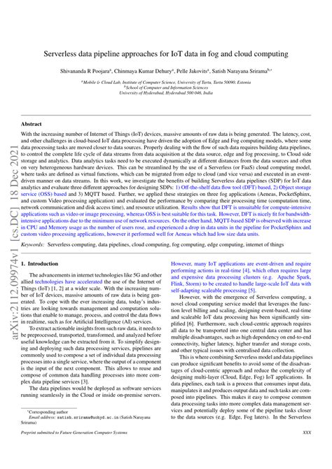 Pdf Serverless Data Pipeline Approaches For Iot Data In Fog And Cloud Computing