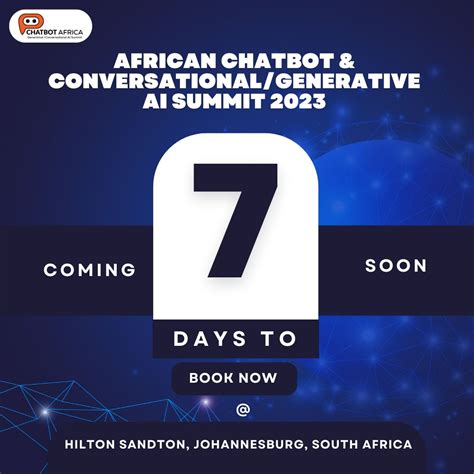 Africa Chatbot And Conversational Generative Ai Summit On Linkedin 🔥 Only 7 Days Left ⏳ 🚀 The