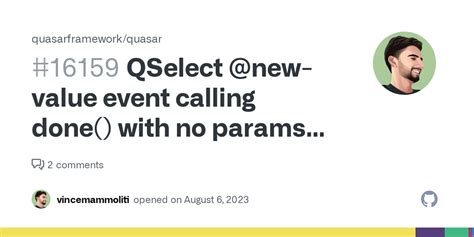 Qselect New Value Event Calling Done With No Params Does Not Empty