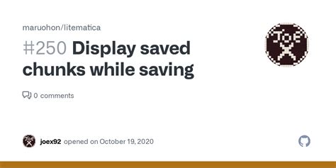 Display Saved Chunks While Saving Issue 250 Maruohon Litematica