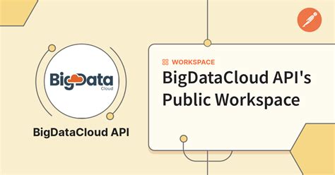 bigdatacloud api s public workspace postman api network