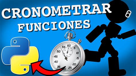 Python Cronometrar Medir Tiempo En Python YouTube